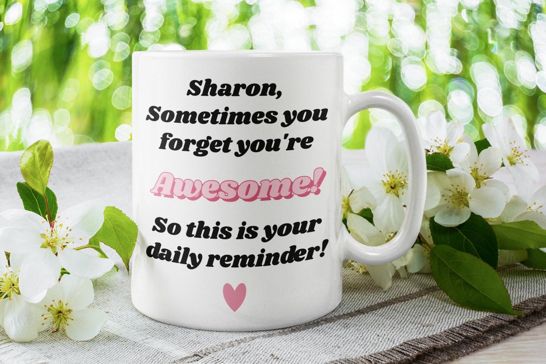 Personalised You're Awesome Mug, Motivational Mug, Work Bestie Mug, Mum ...