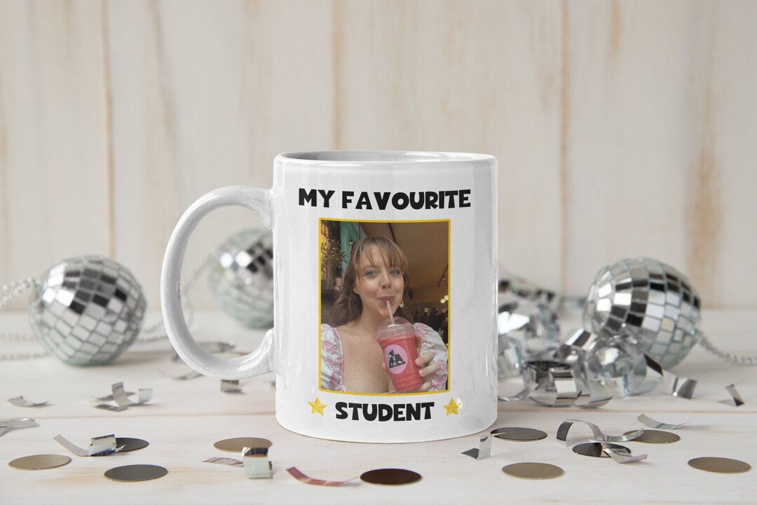 Personalised Photo Funny Favourite Student Mug, Funny Lecture Thank You ...