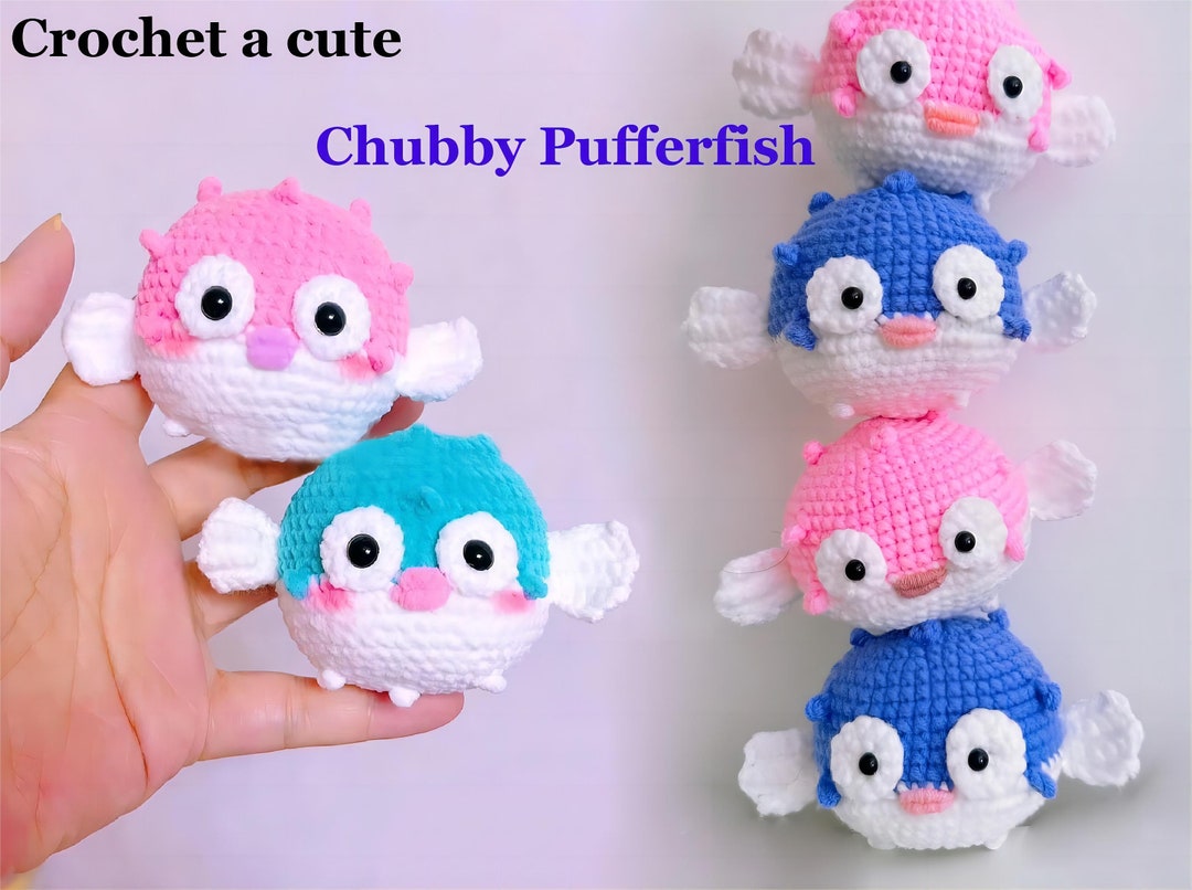 Pufferfish Crochet Pattern - How to Crochet A Cute Chubby Pufferfish ...