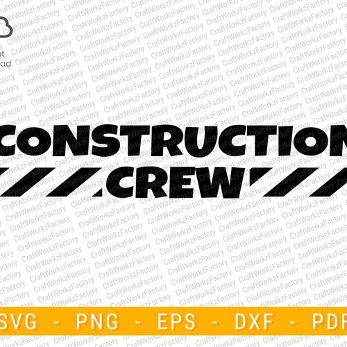 Construction Crew Svg Decal Design Instant Download - Etsy