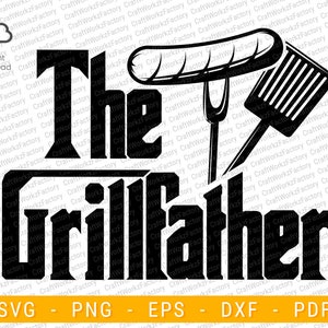 The Grillfather SVG, Grill Master, Funny Grilling Design - Grill Gift ...