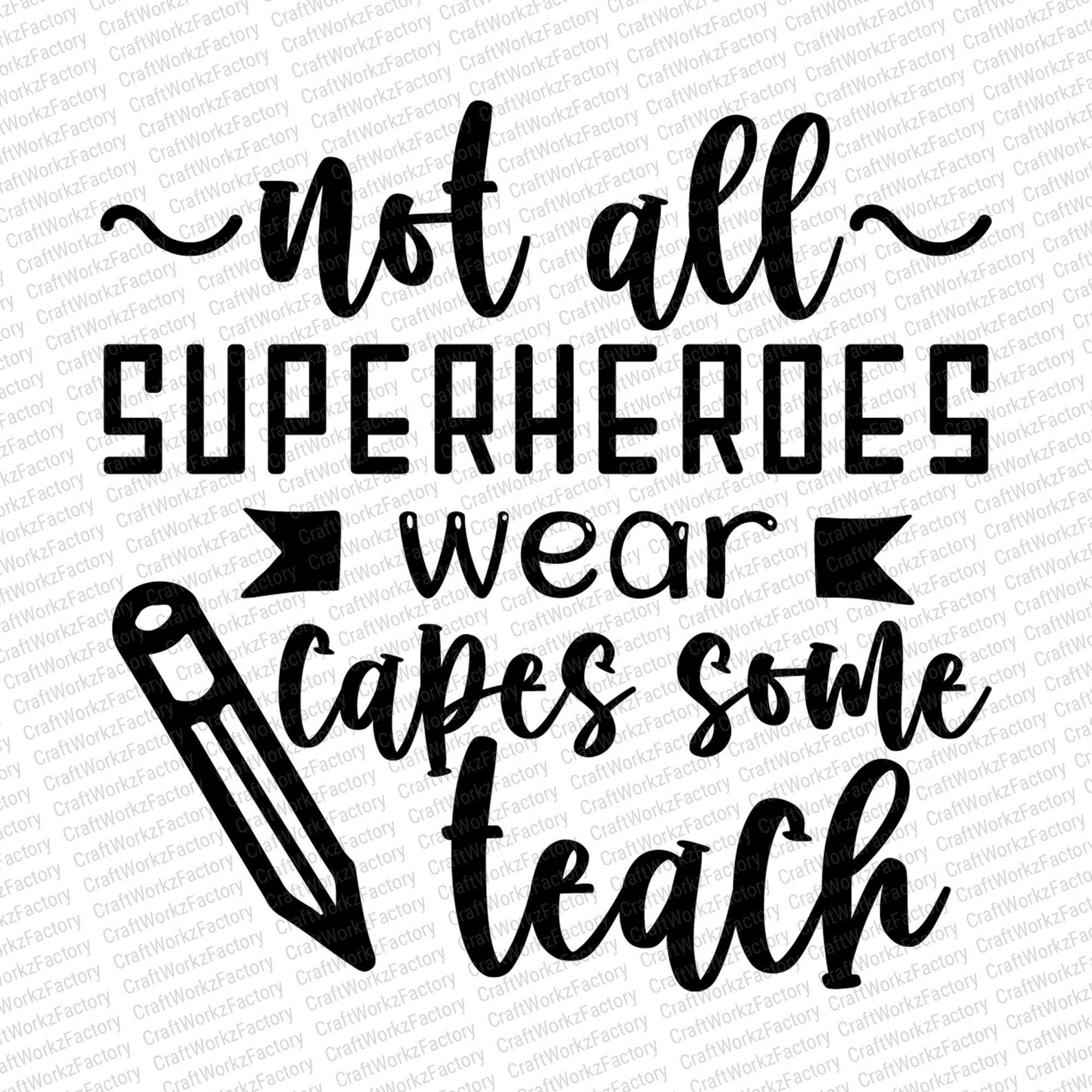 Not All Superheroes Wear Capes Some Teach SVG Positive - Etsy