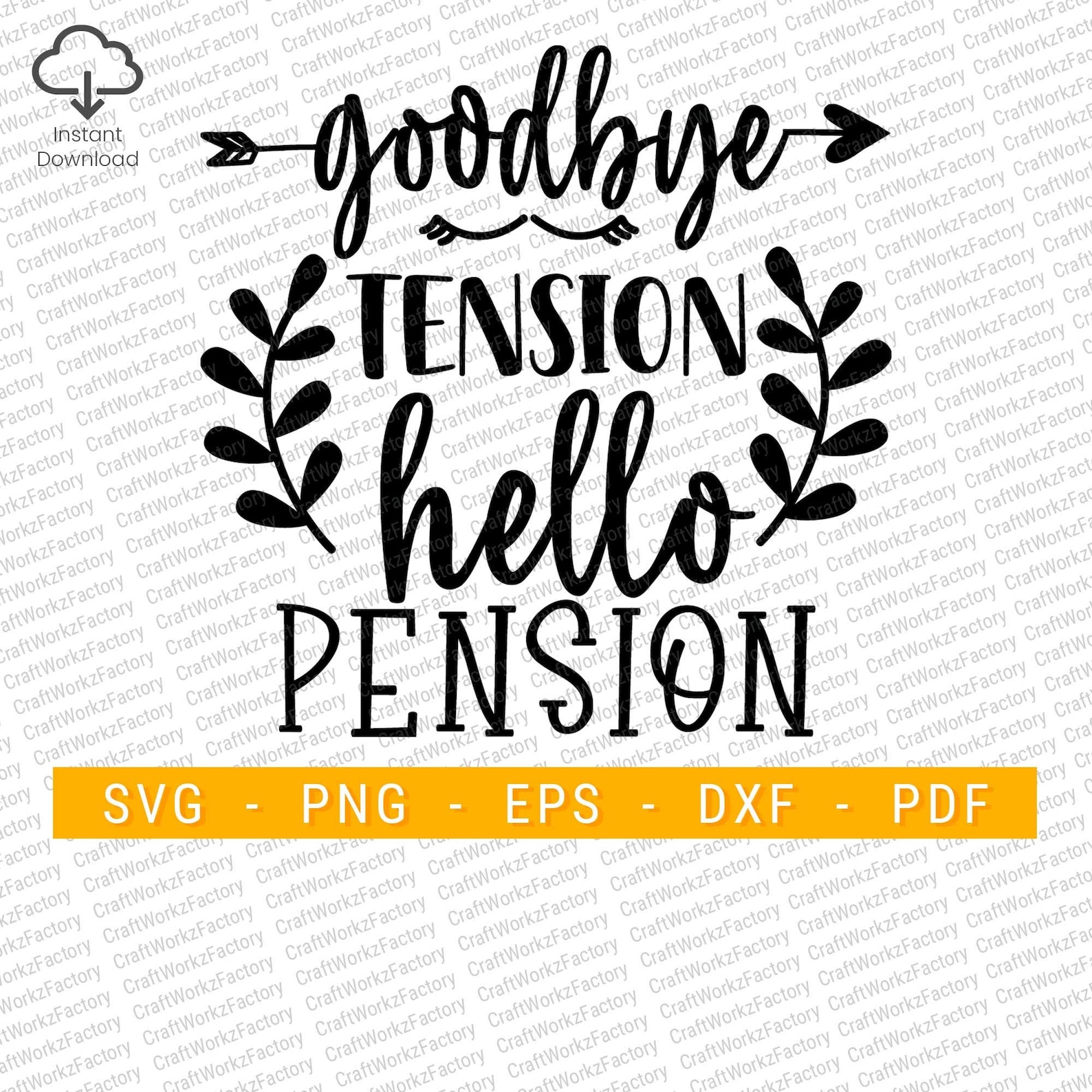 Goodbye Tension Hello Pension Svg Freedom Retirement Gift - Etsy