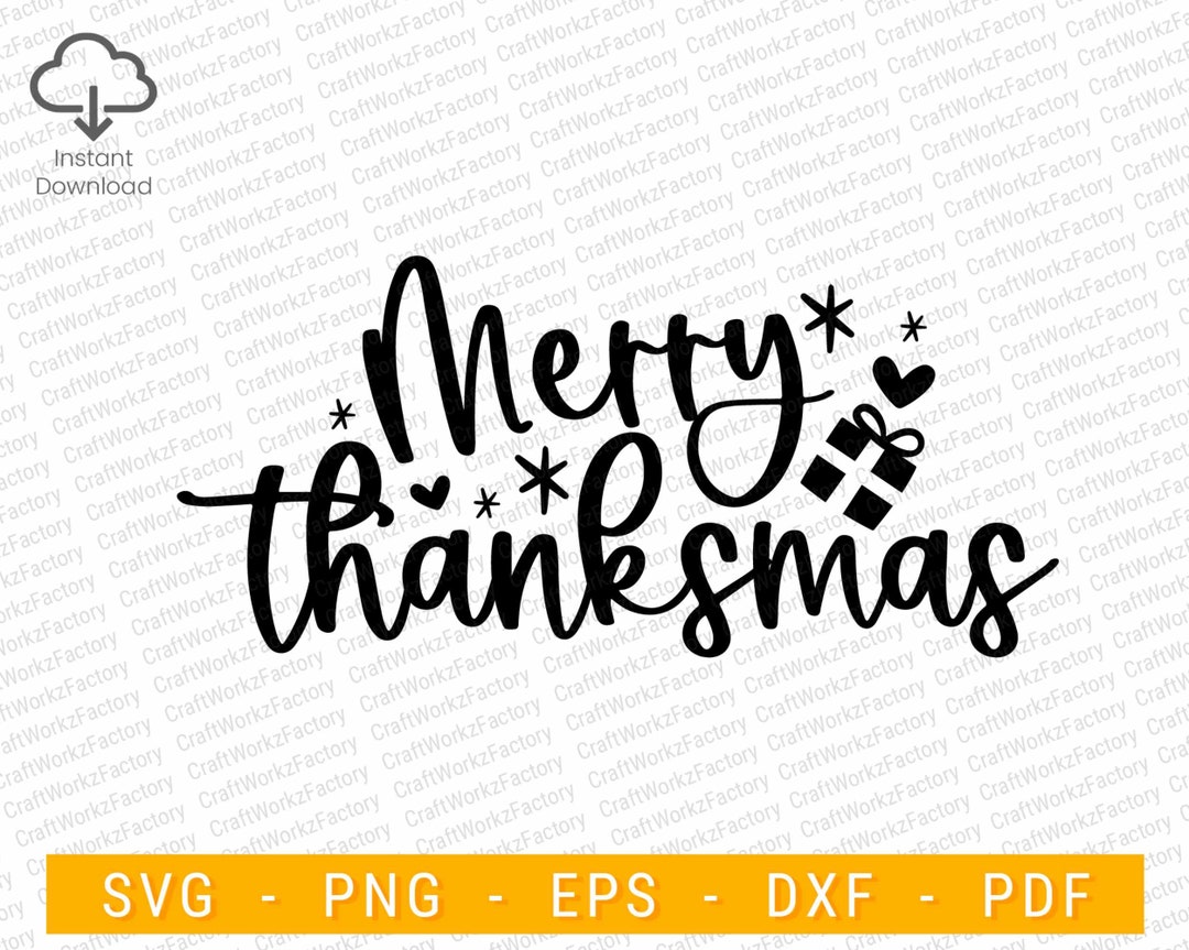 Merry Thanksmas Svg, Merry Christmas Svg, Thankgiving Svg, Fall Svg ...