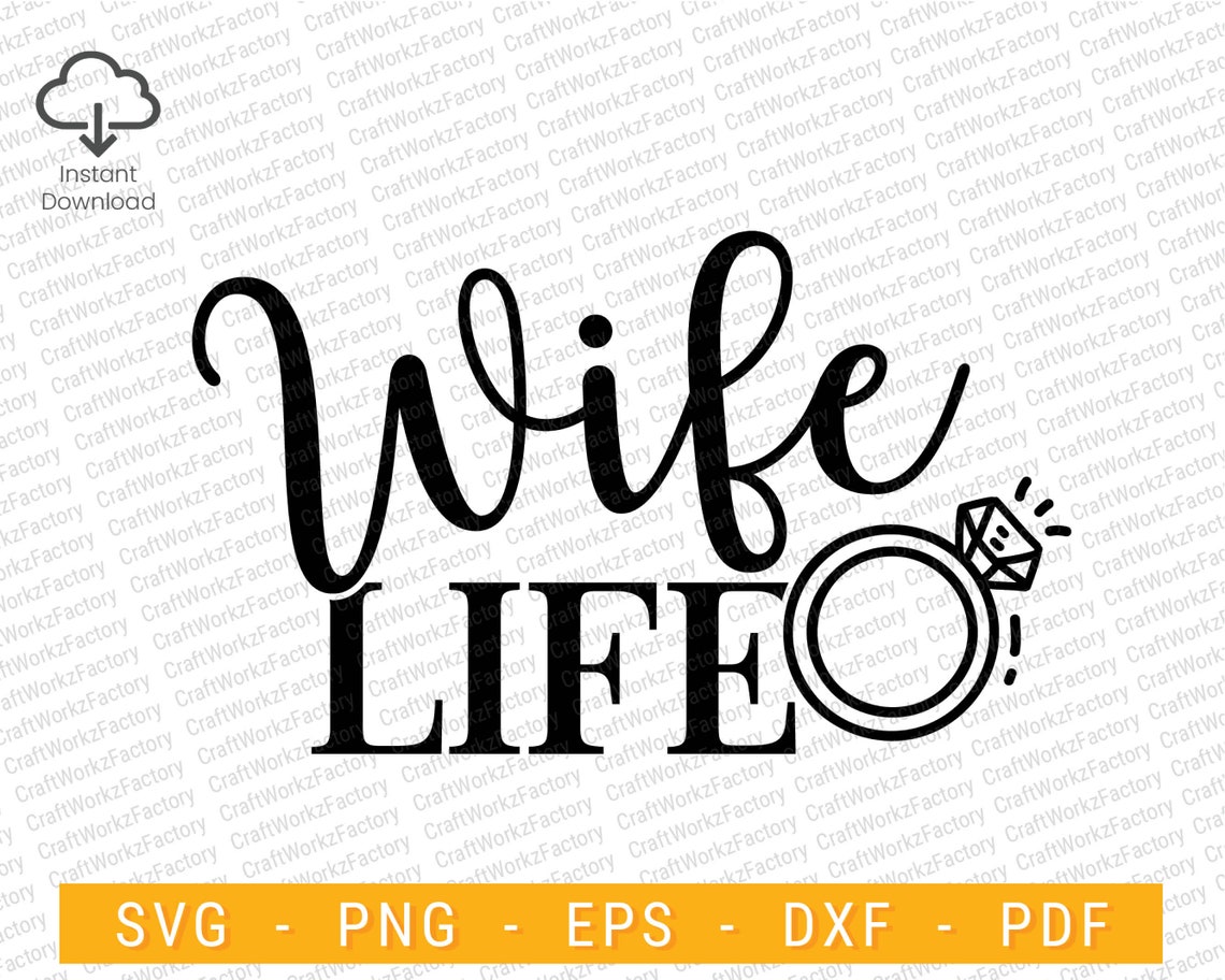 Wife Life Svg, Just Married Svg, Bride and Groom Svg, Wedding Svg ...