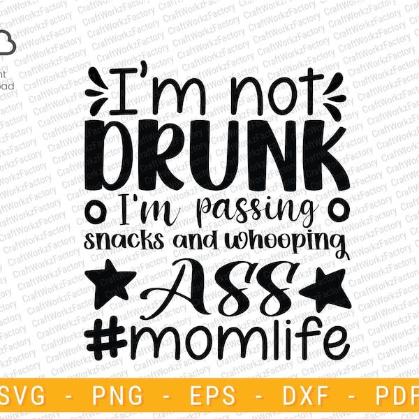 Im Not Drunk Im Passing Snacks Svg - Etsy UK