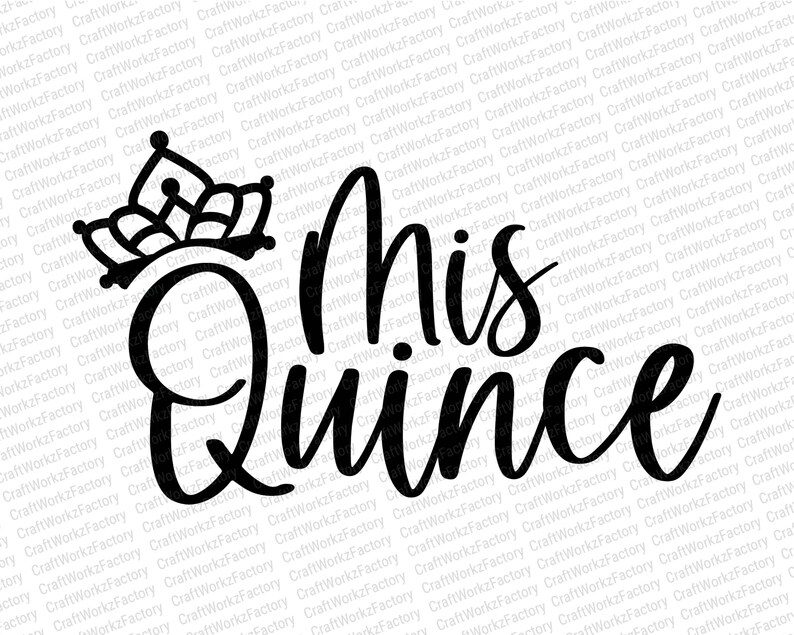 Mis Quince Svg, Mis XV, Quinceañera SVG, Mis 15 Svg | Instant Download ...
