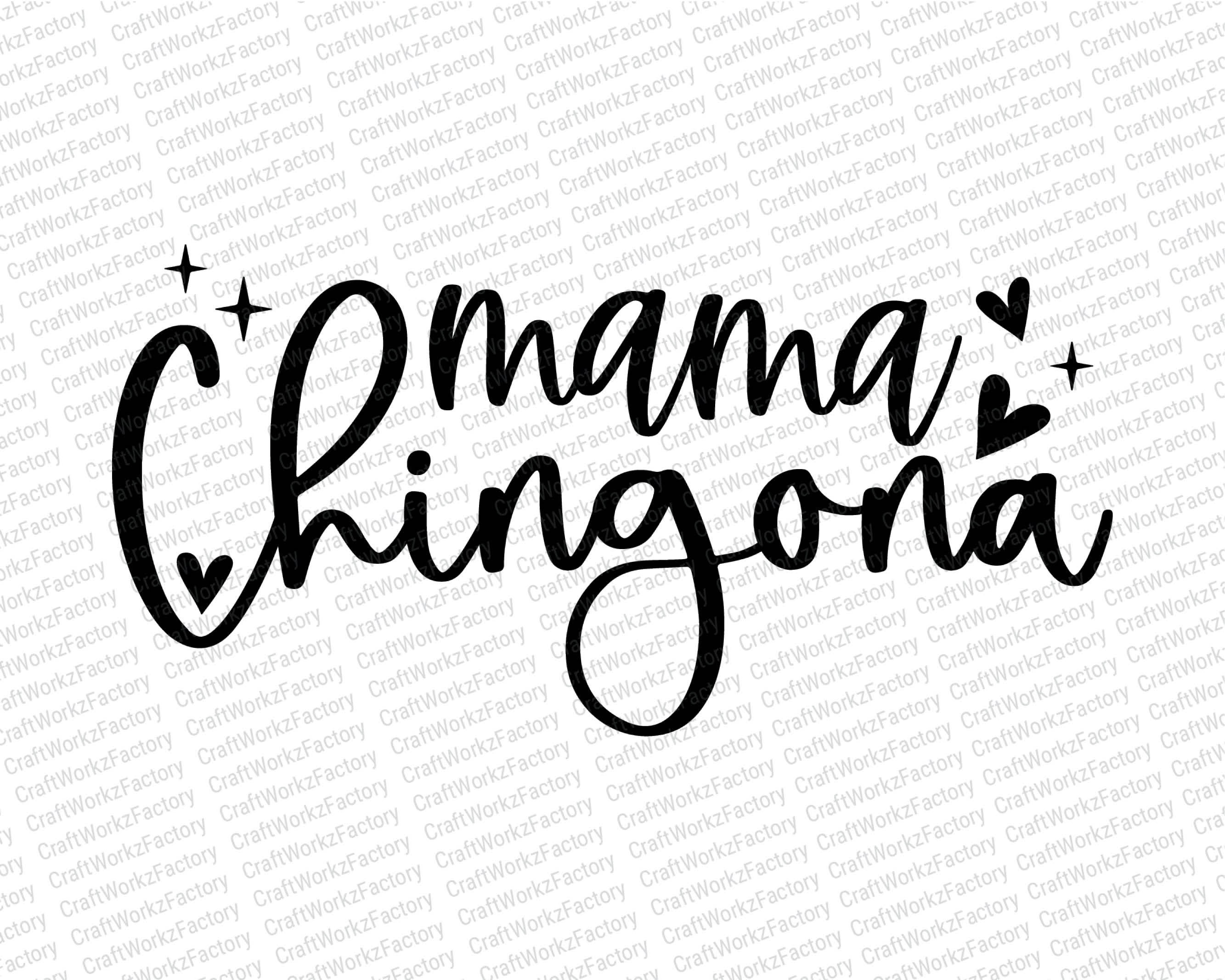 Mama Chingona Svg Mexican Women Svg Mexican Mother Svg - Etsy Australia