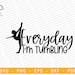 Everyday I'm Tumbling Svg, Gymnastics Girl Svg, Jazz Ballet, Cheer Svg ...