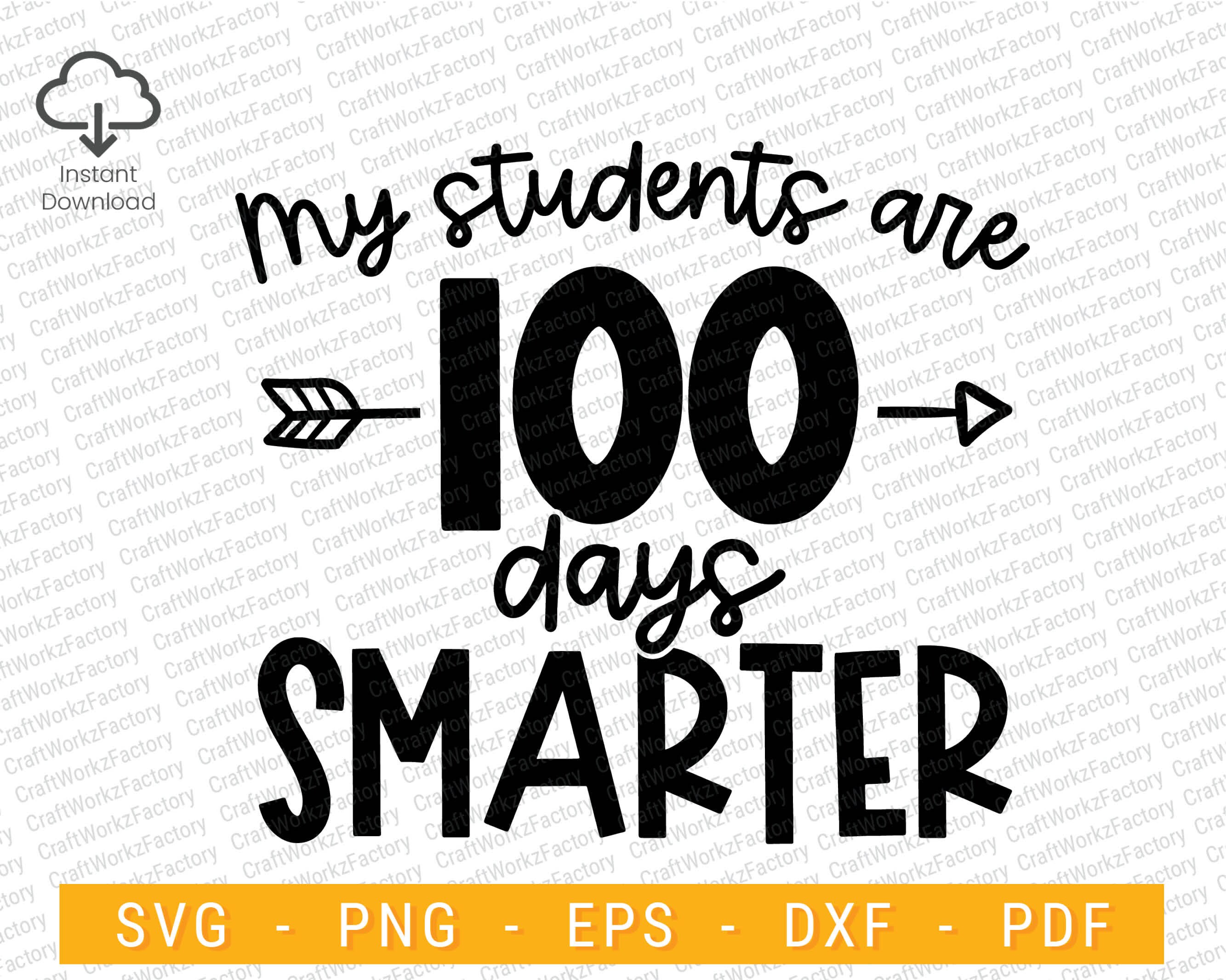 My Students Are 100 Days Smarter Svg, Teacher Svg, 100 Days Svg, 100 ...