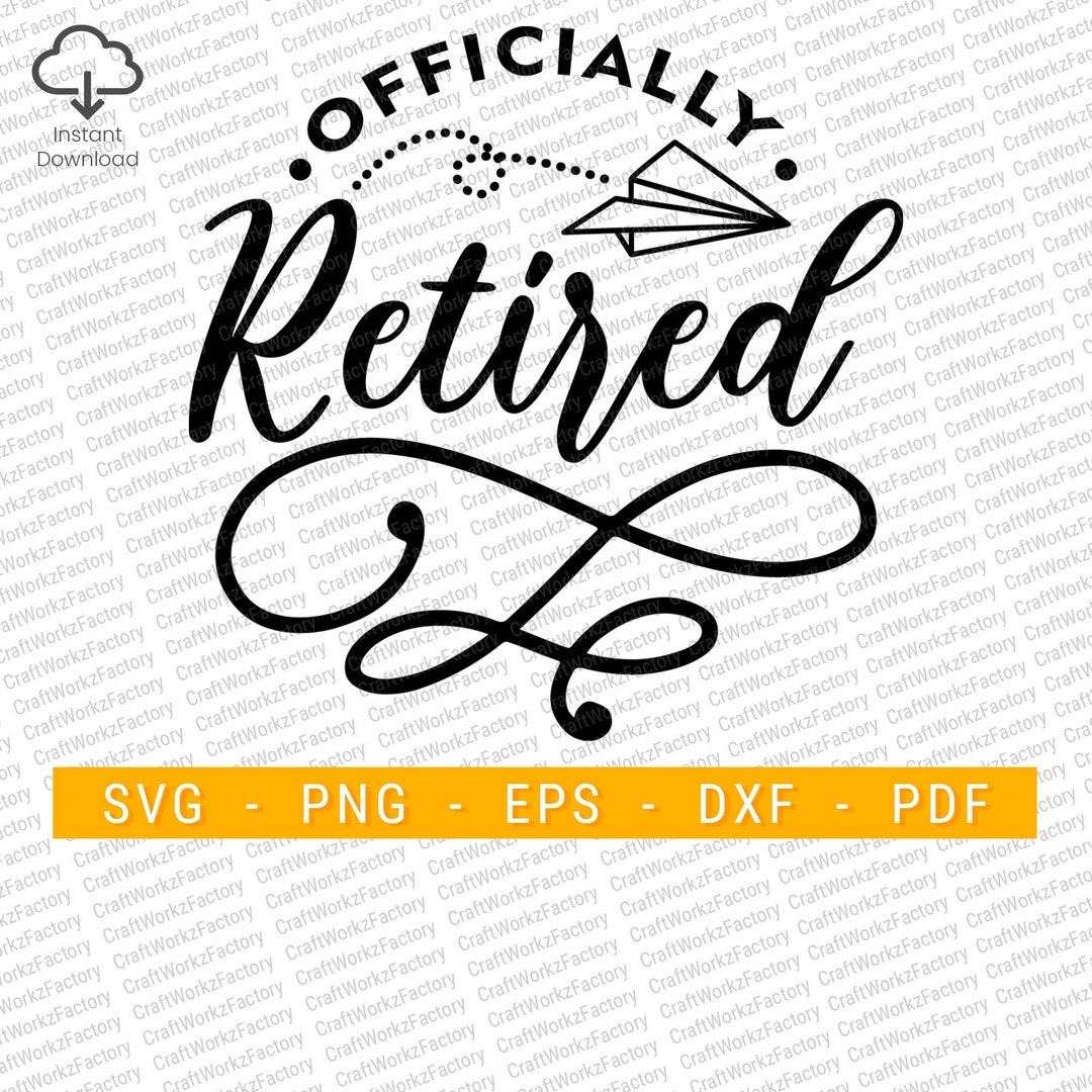 Officially Retired Svg, Retirement Gift, Retire Quote, Saying Car ...