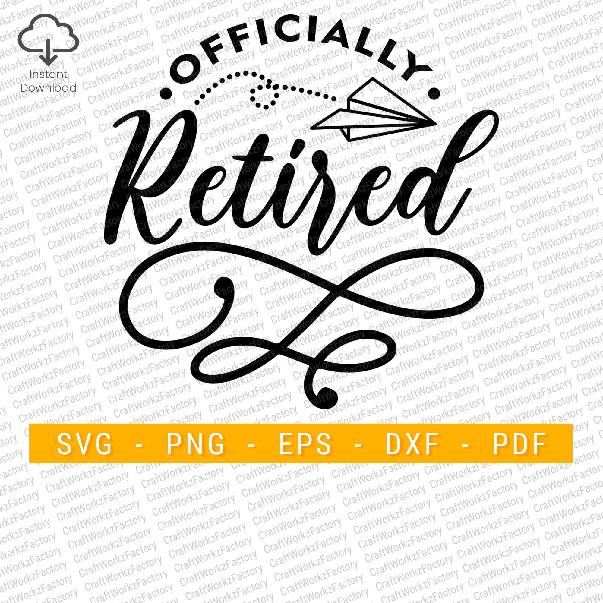 Officially Retired svg Retirement gift retire quote saying | Etsy