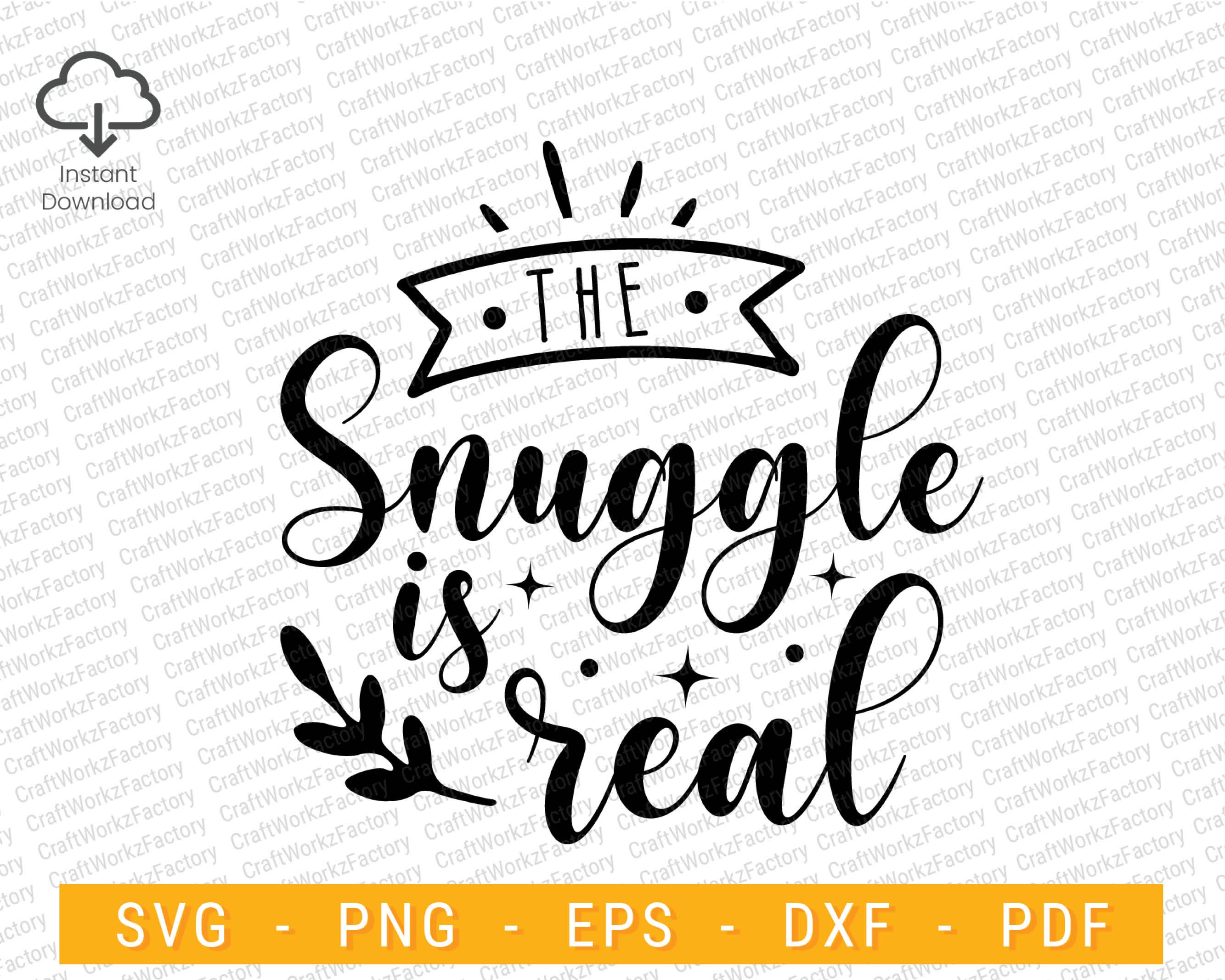 The Snuggle is Real Svg Baby Svg Funny Baby Svg Baby Quote - Etsy