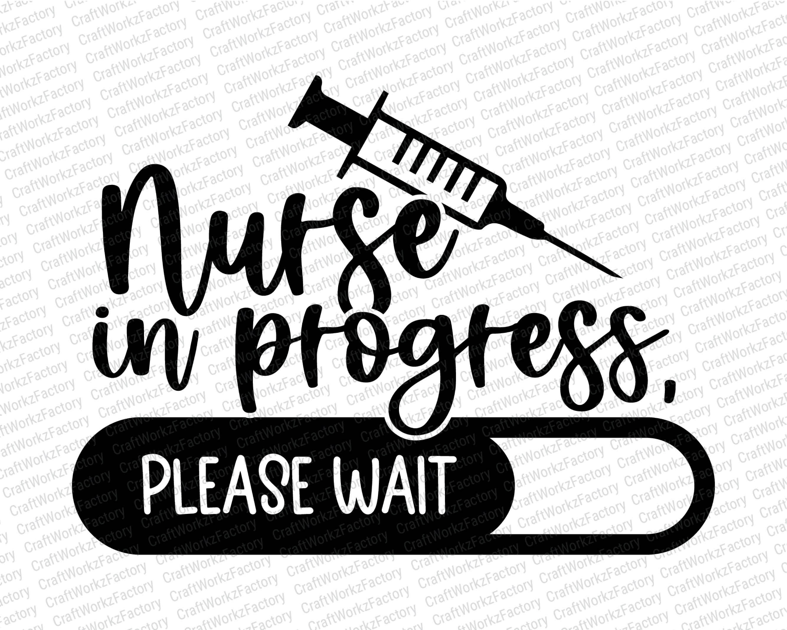 Nurse In Progress