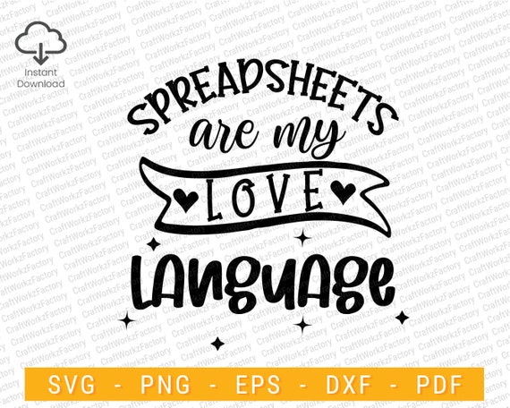 Spreadsheets Are My Love Language Svg Funny Tax Preparer | Etsy