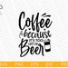 Coffee Because Its Too Early for Beer Svg, Funny Coffee Quote, Coffee ...