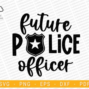 Future Police Officer SVG, Career Day Hand Lettered SVG, Hero ...