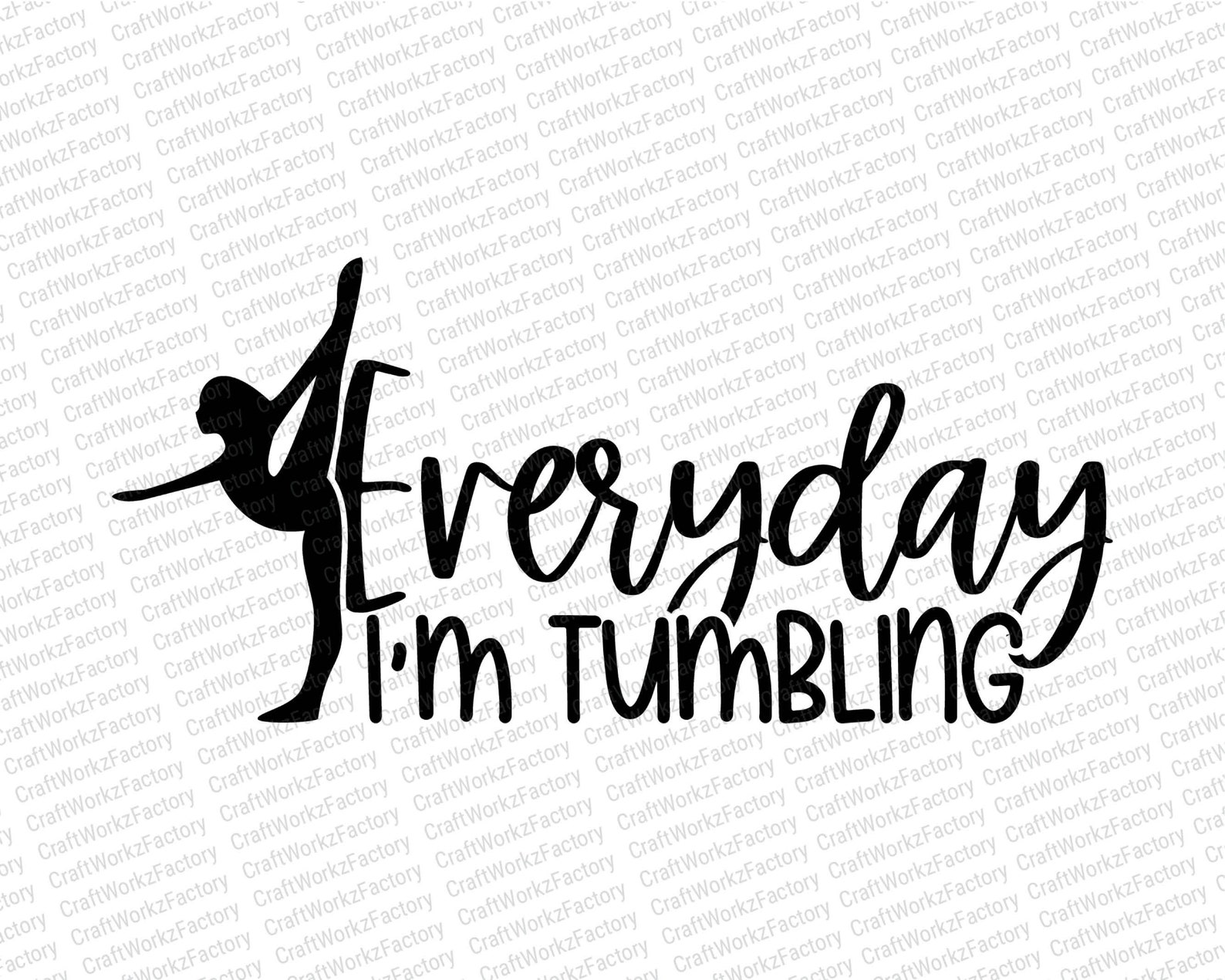 Everyday I'm Tumbling Svg Gymnastics Girl Svg Jazz - Etsy
