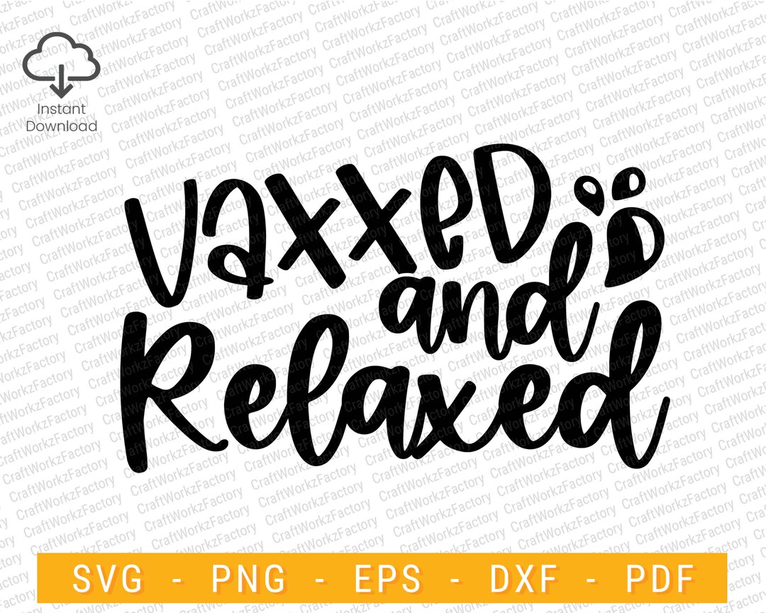 Vaxxed and Relaxed Svg, Summer Vacation Svg, Funny Saying Vaccinated ...
