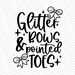 Glitter Bows and Pointed Toes Svg, Ballet Ballerina, Dance Mom SVG ...