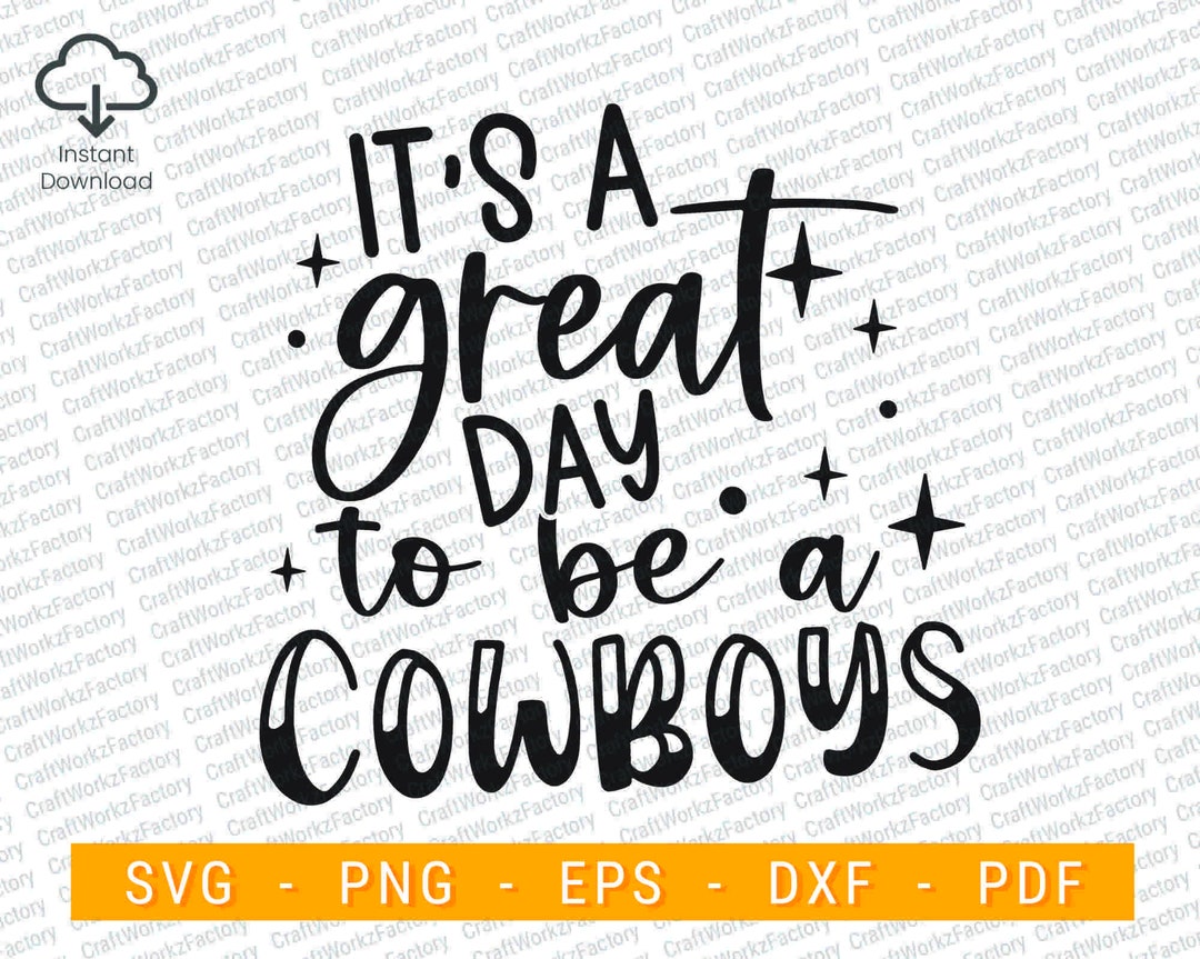 It's a Great Day to Be a Cowboys Svg, School Spirit Team Mascot ...