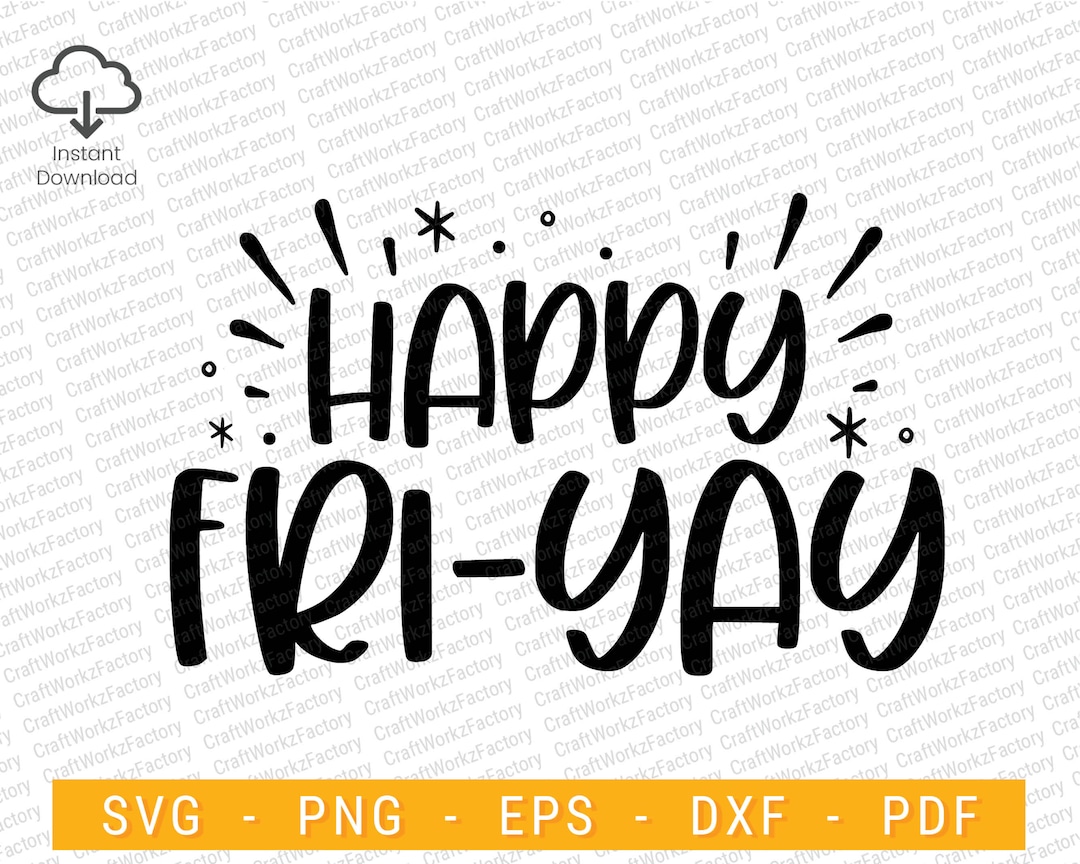 Happy Friyay Svg, Teacher Life Svg, Mom Life Svg | Instant Download - Etsy