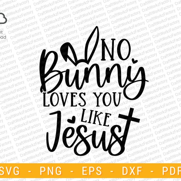 No Bunny Loves You Like Jesus - Etsy