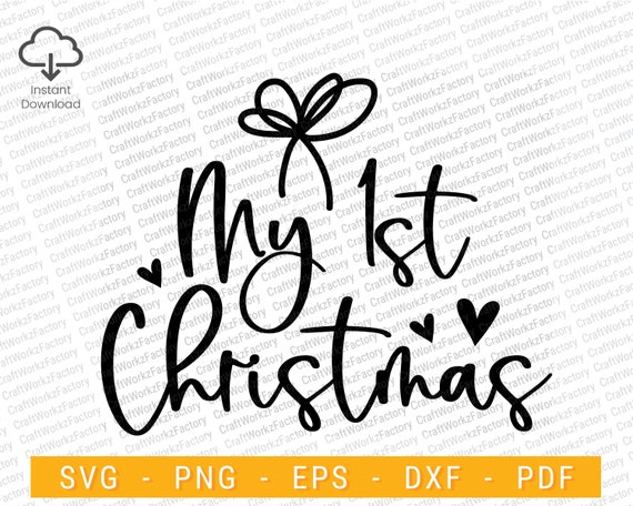 My 1st Christmas Svg File Baby First Christmas SVG Newborn | Etsy