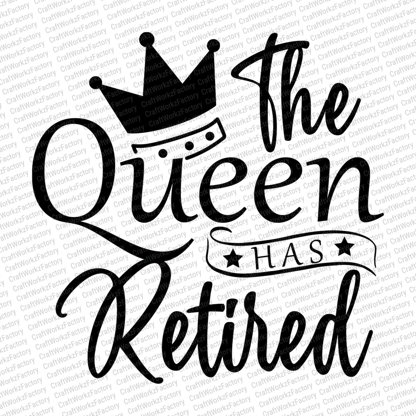 The Queen Has Retired Svg, Happy Retirement Design, Love Being Retired ...