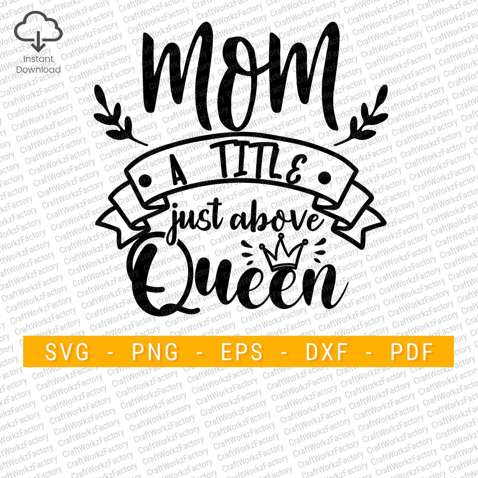 Mom A Title Just Above Queen Svg Mama Life Svg Mom Quote Etsy