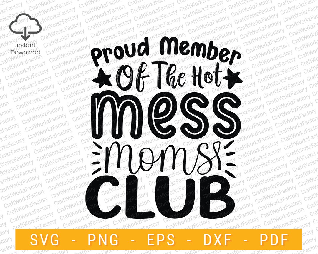 Hot Mess Moms Club Svg,hot Mess Mom Svg, Blessed Momlife, Funny Mom Svg ...