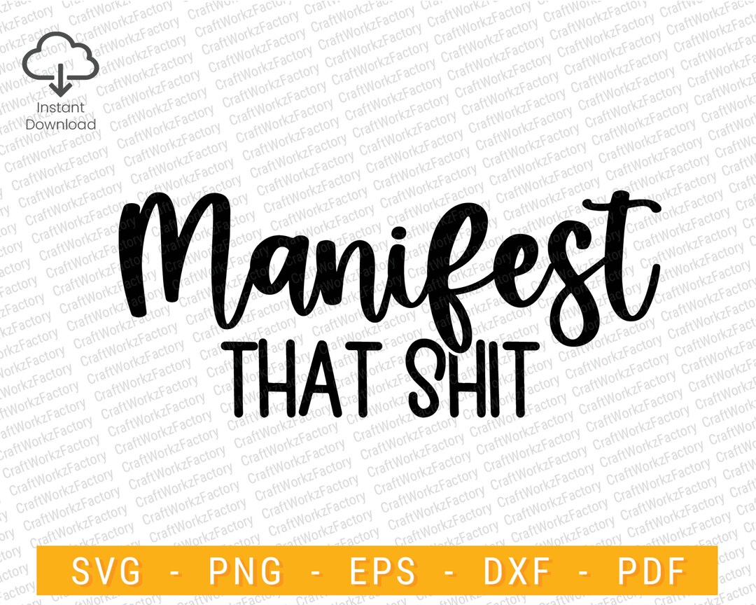 Manifest That Shit Svg, Inspirational Quote Svg, Modern Self Care Svg ...
