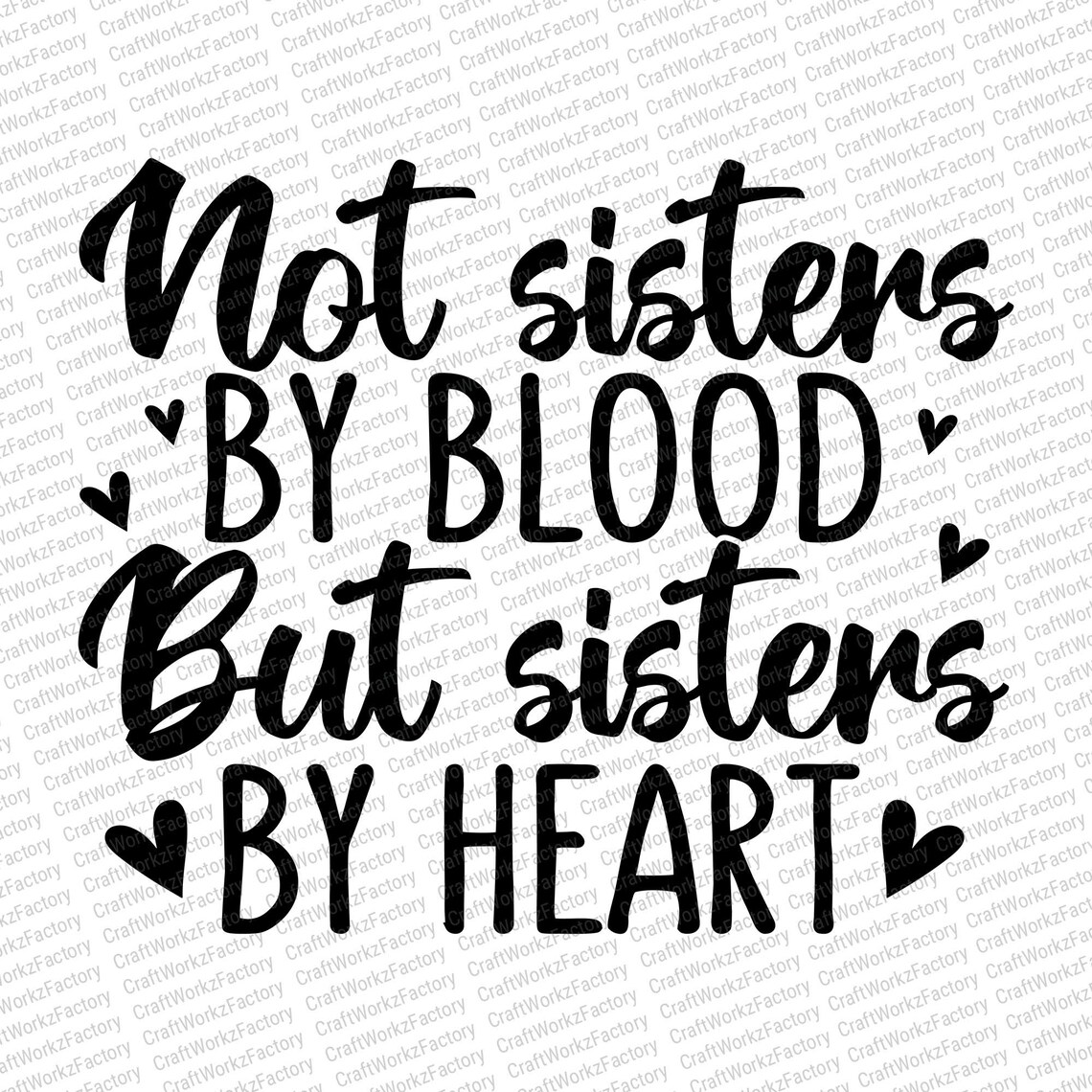Not Sisters By Blood But Sisters By Heart Svg Best Friend Etsy not-sisters-by-blood-but-sisters-by-heart-svg-best-friend-etsy