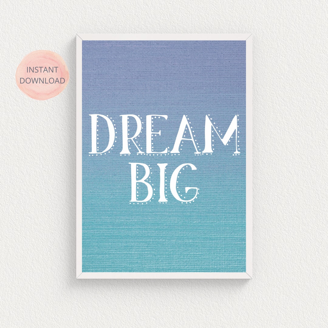 Dream Big Wall Art Motivational Poster Teen Girl Room Decor - Etsy