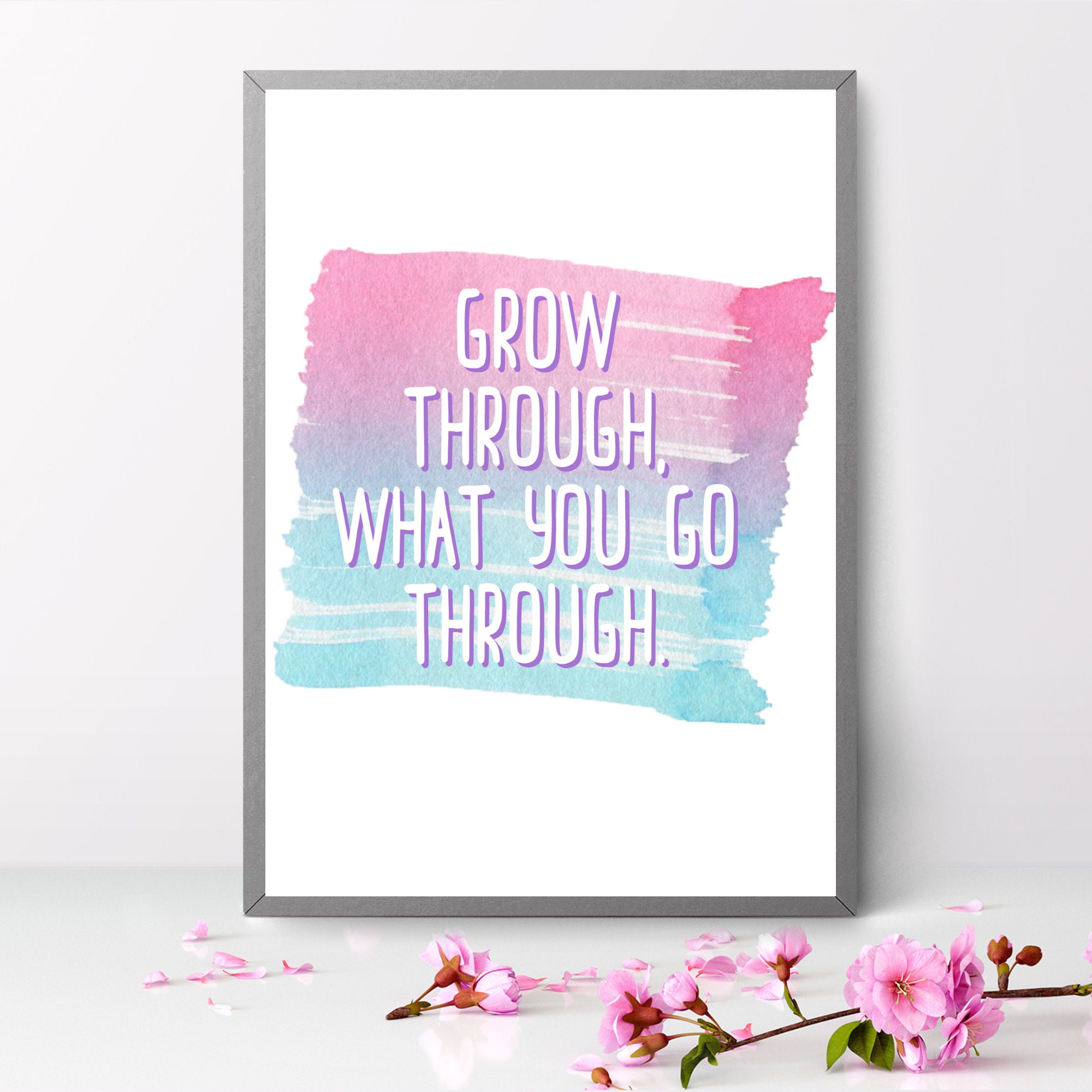Grow Through What You Go Through Wall Art positive Quote - Etsy