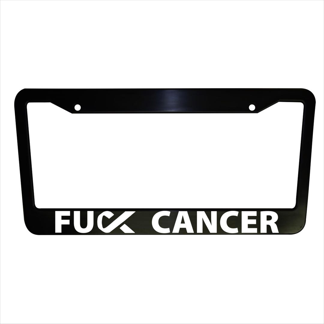 Fuck Cancer License Plate Frame, Supportive Car Plate Frame, Plastic or ...