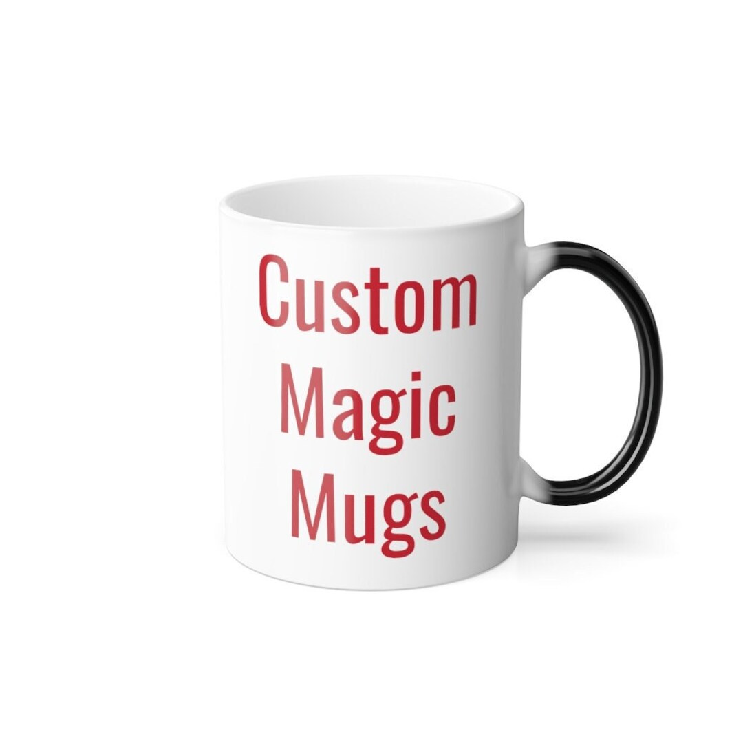 Custom Magic Mugs Color Morphing Changing Mug 11oz Coffee Cups ...