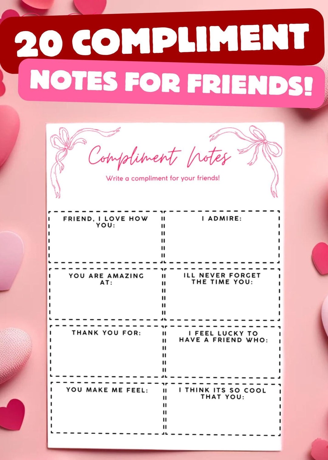 Compliment Notes for Friends | 20 Printable Cards + Blank Template ...