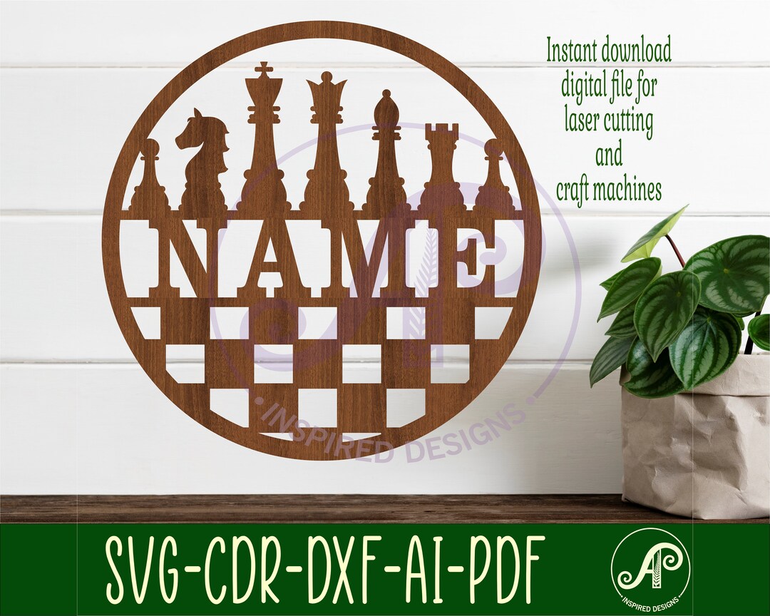 Chess Name Sign, SVG, Sports Themed Door or Wall Hanger, Laser Cut ...