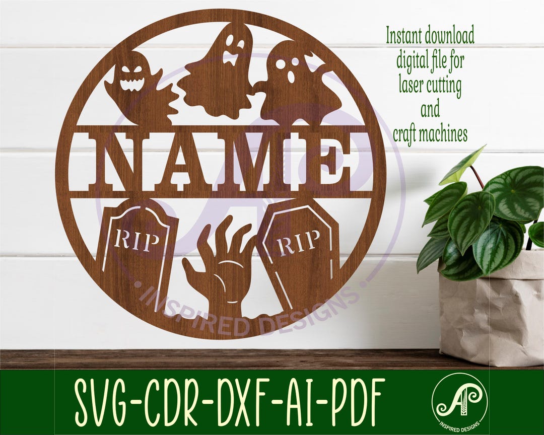 Tombstones and Ghosts Name Sign, Laser Cut File SVG, Halloween Themed ...