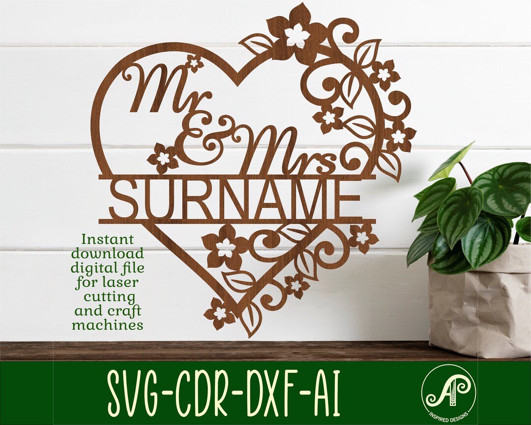 Floral Heart Mr and Mrs Name Sign, SVG, Wedding Themed Door or Wall ...
