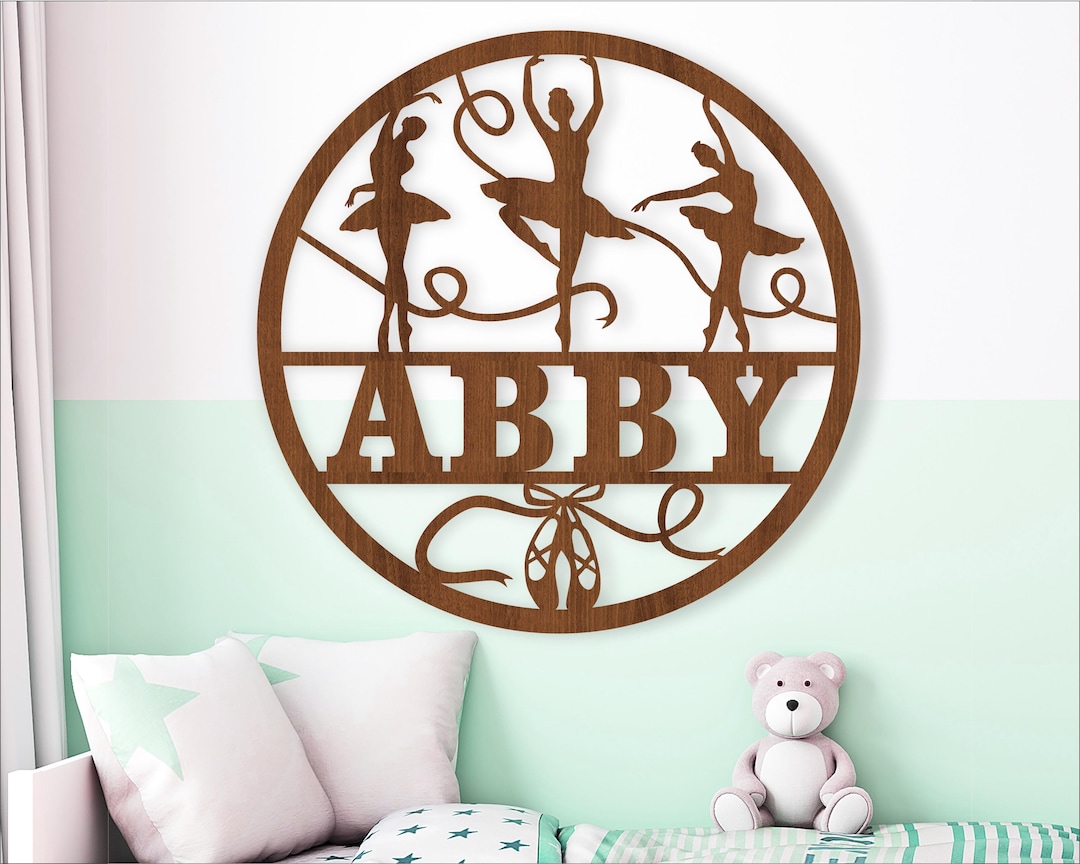 Ballet Dancer Name Sign, SVG, Dance Themed Door or Wall Hanger, Laser ...