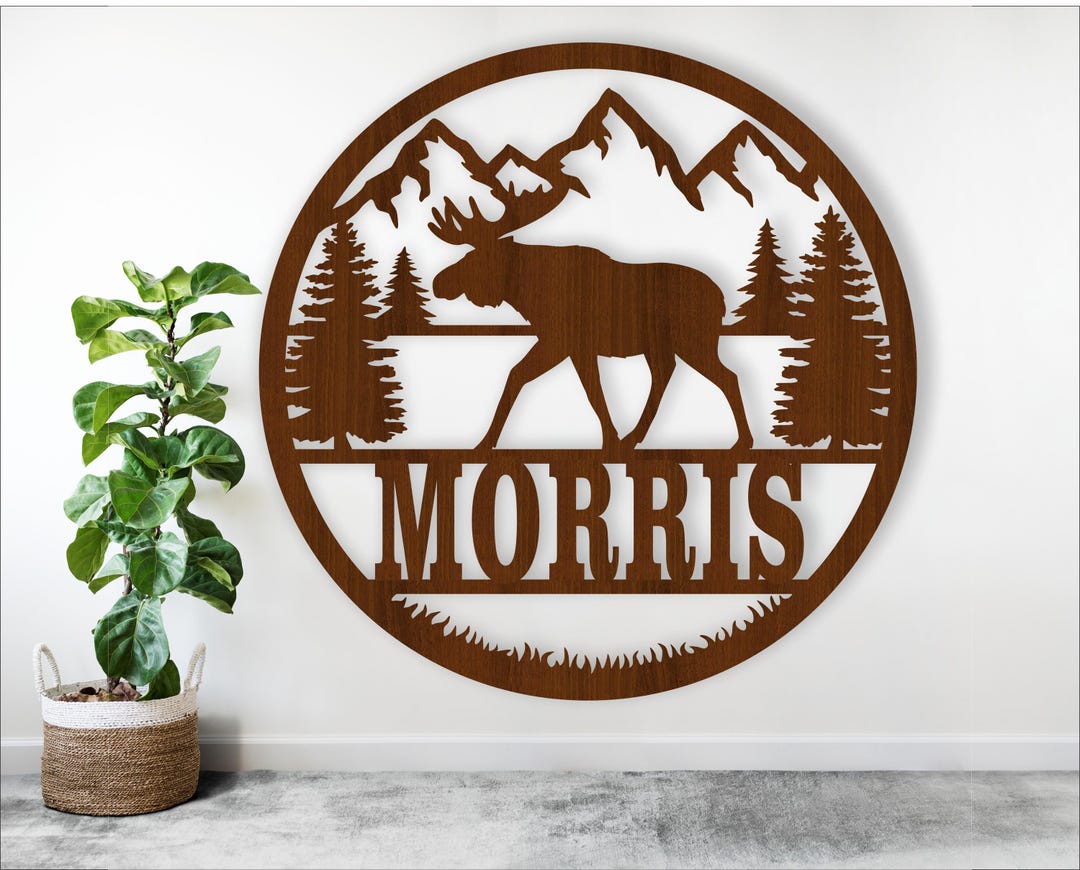 Moose Name Sign, SVG, Forest Themed Door or Wall Hanger, Laser Cut ...