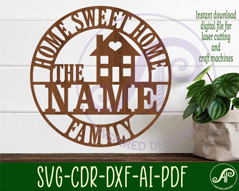 Family Name Sign Laser Cut SVG – Home Sweet Home Personalized Decor ...
