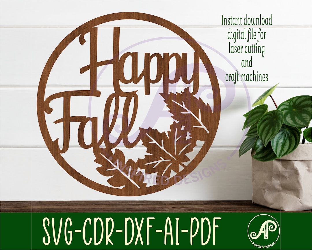 Happy Fall Wall Art, SVG File. Vector File Ai, Cdr, Dxf Instant ...
