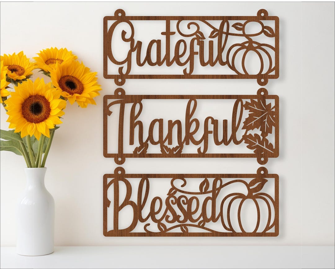 Grateful Thankful Blessed Wall Art SVG Thanksgiving Laser Cut Signs ...