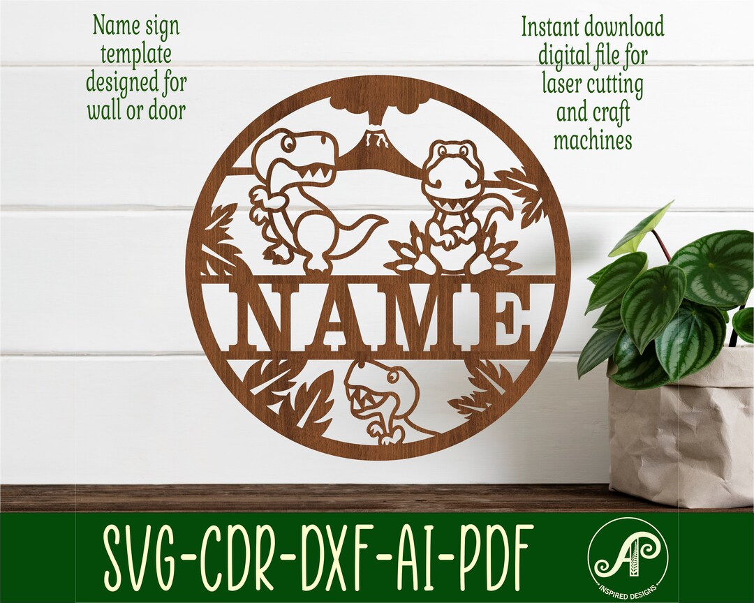 T Rex Name Sign, SVG, Dinosaur Themed Door or Wall Hanger, Laser Cut ...