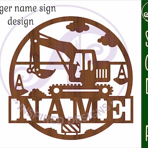 Construction Digger Name Sign, SVG, Vehicle Themed Nursery Decor, Laser ...