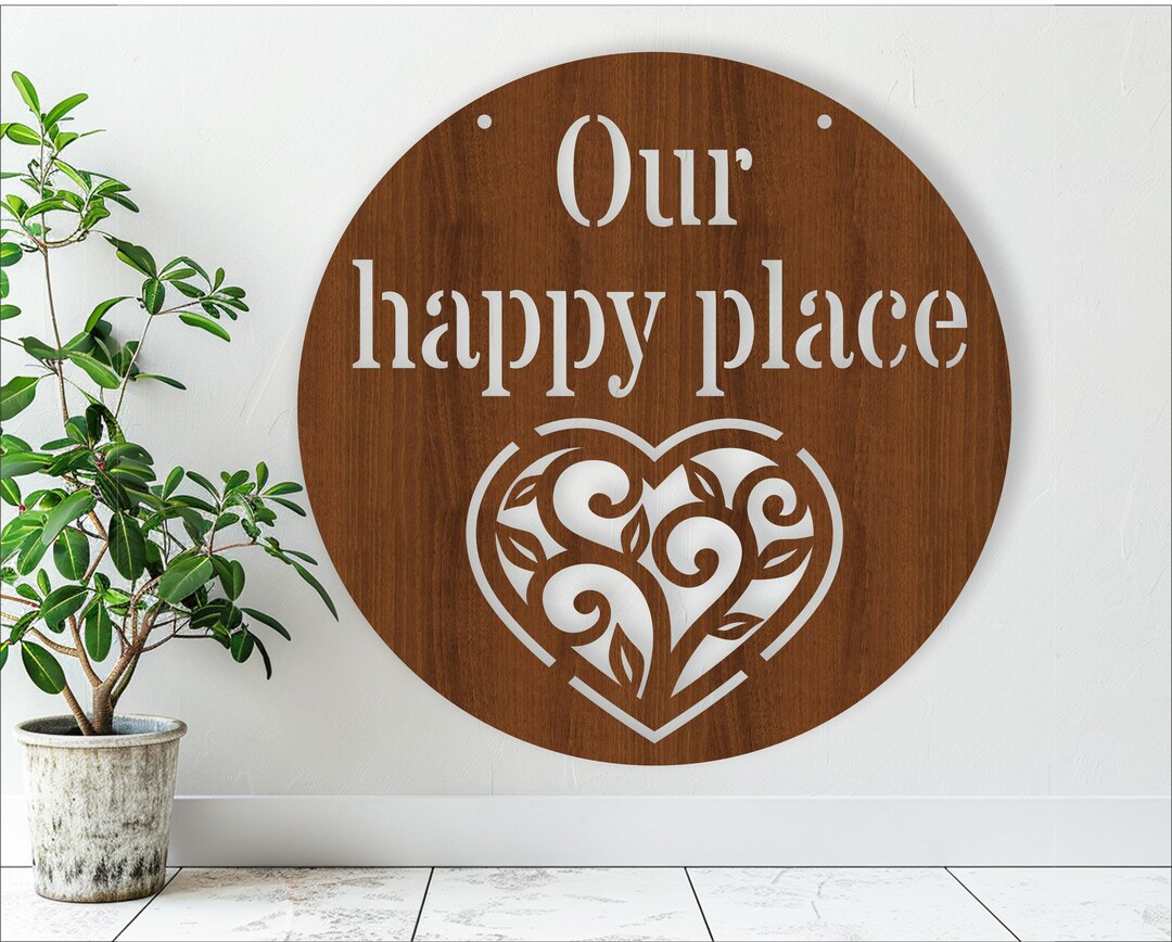 Our Happy Place Sign SVG Vector File Ai, Cdr, Dxf Instant Download ...