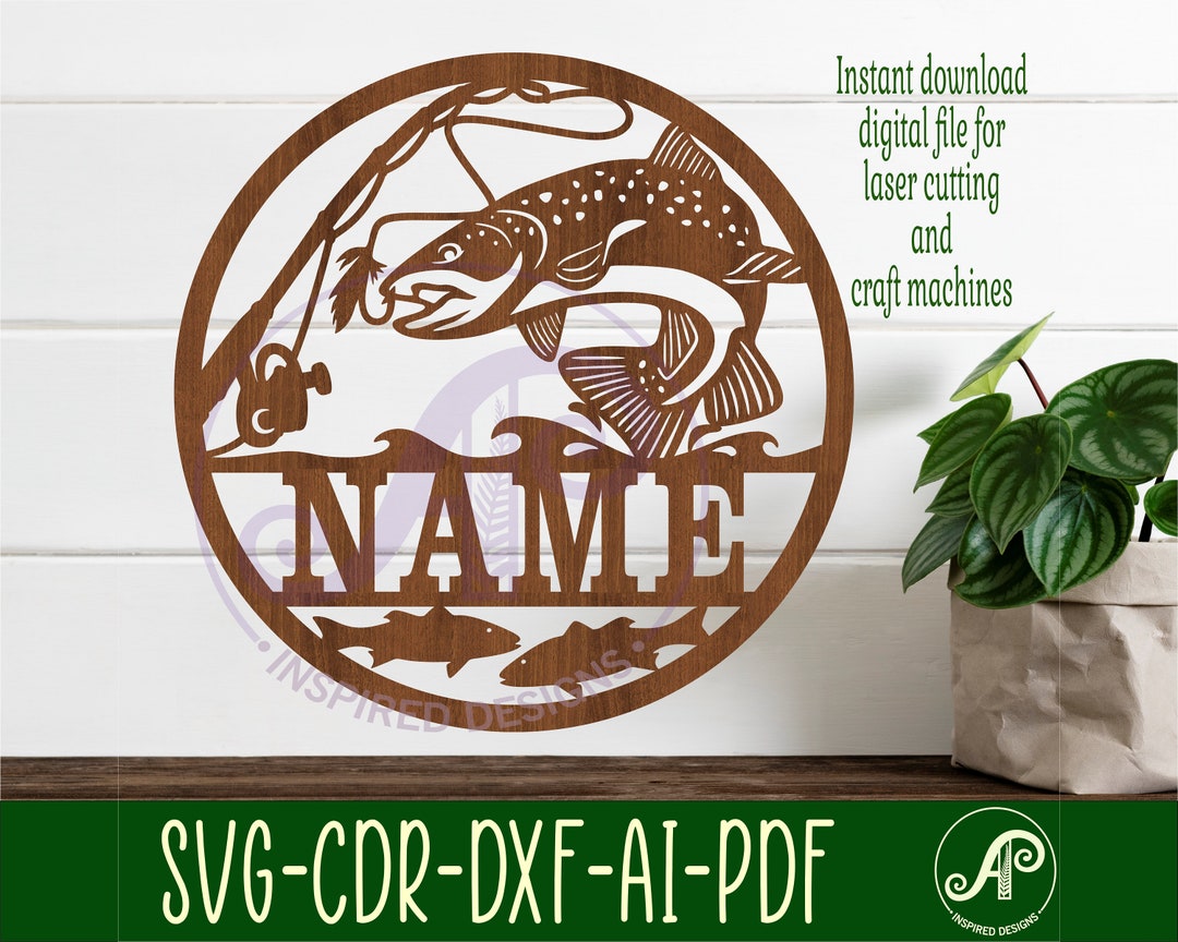 Fly Fishing Sign, SVG, Nature Themed Door or Wall Hanger, Laser Cut ...